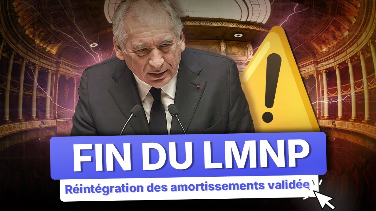 FIN du LMNP - PLF 2025 Acté ! Tout ce que vous devez savoir et réponses ...