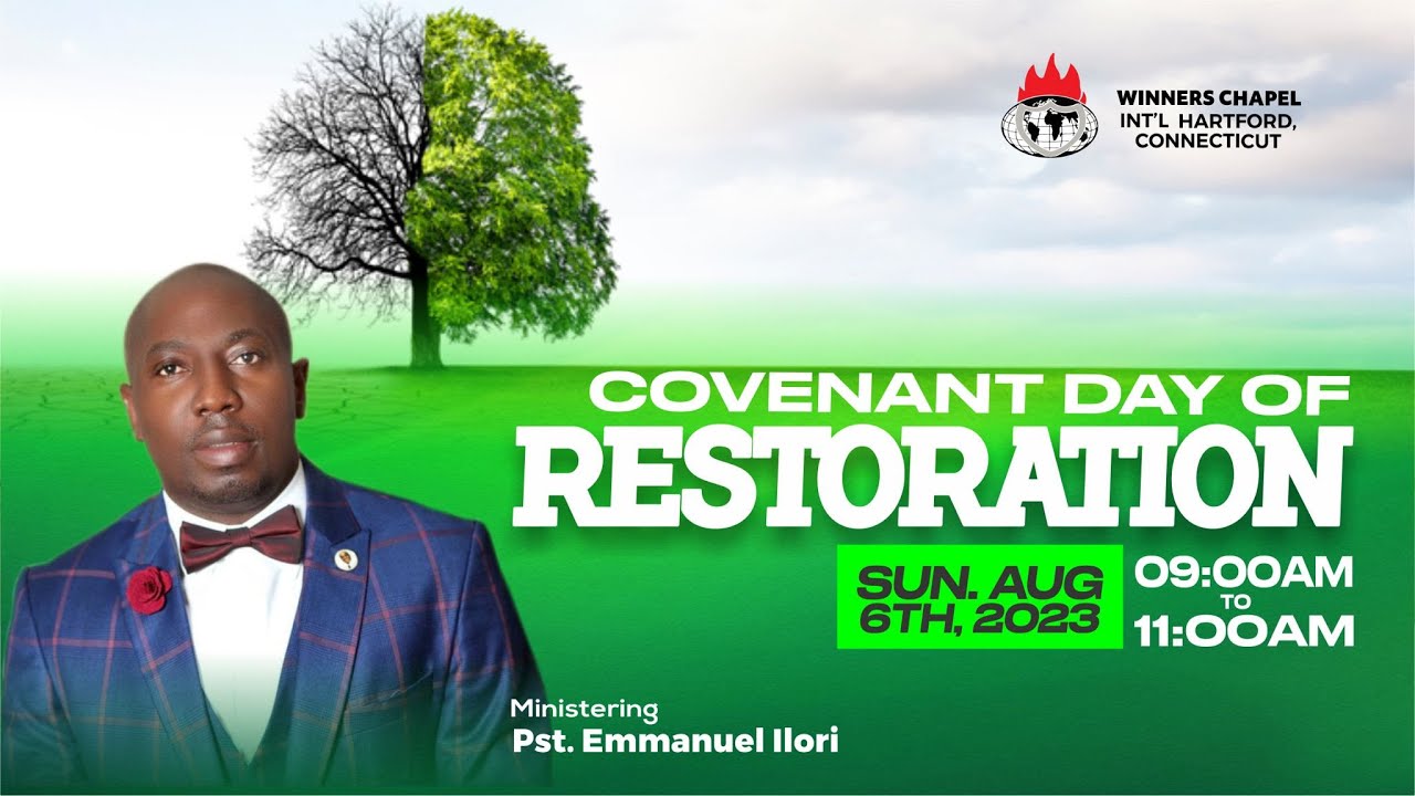 COVENANT DAY OF RESTORATION SERVICE | 06 AUGUST 2023 | Winners Chapel ...