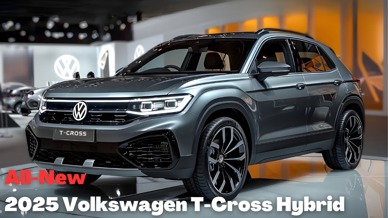 All New 2025 Volkswagen T Cross Hybrid Revealed Must Watch - Beautiful ...