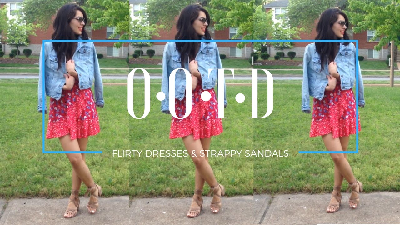 OOTD | Strappy Sandals & Flirty Dresses (2017) - YouTube