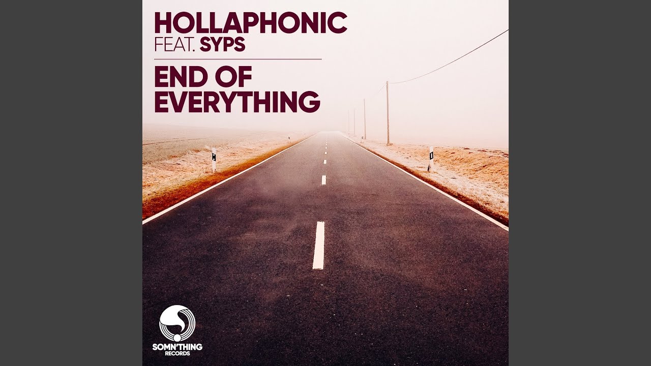 End of Everything (Original Mix) - YouTube