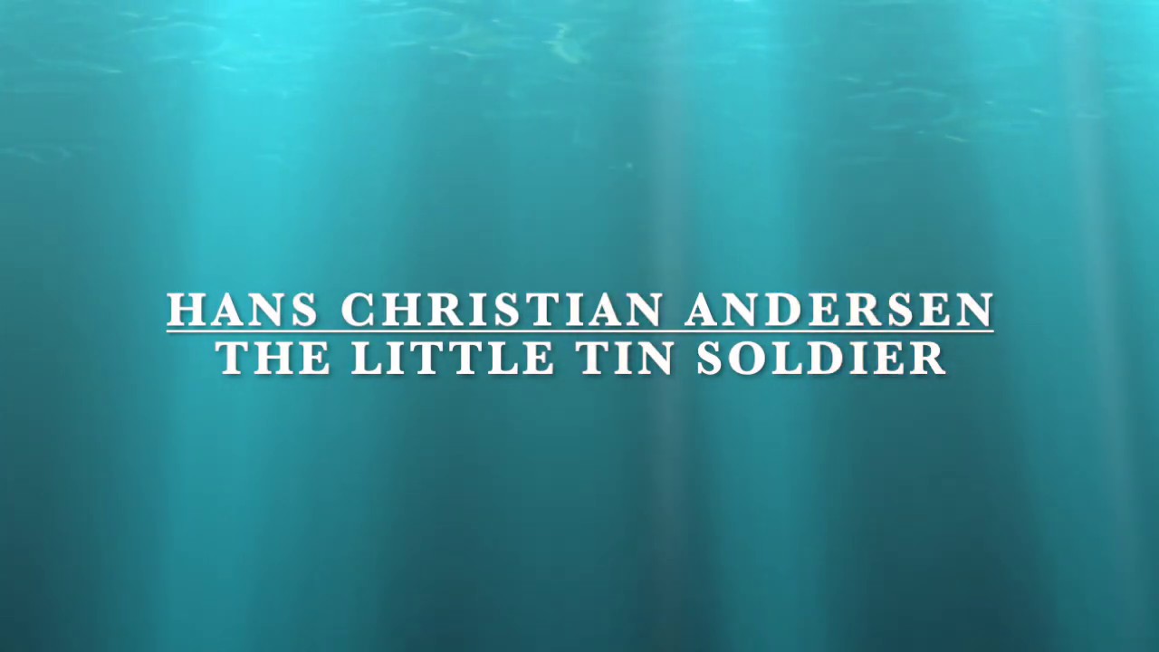 The Little Tin SoldierㅣAudiobook - YouTube