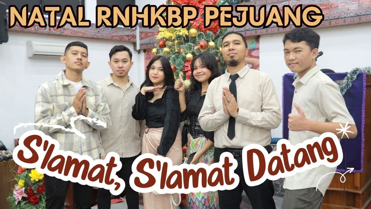 S’LAMAT, S’LAMAT DATANG (KJ 123) - NATAL RNHKBP PEJUANG - YouTube