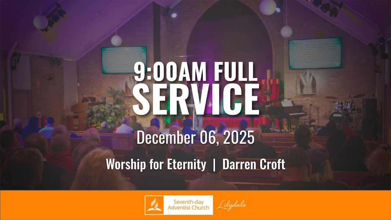 Worship for Eternity - Darren Croft | 9 AM Service (December 6, 2025 ...