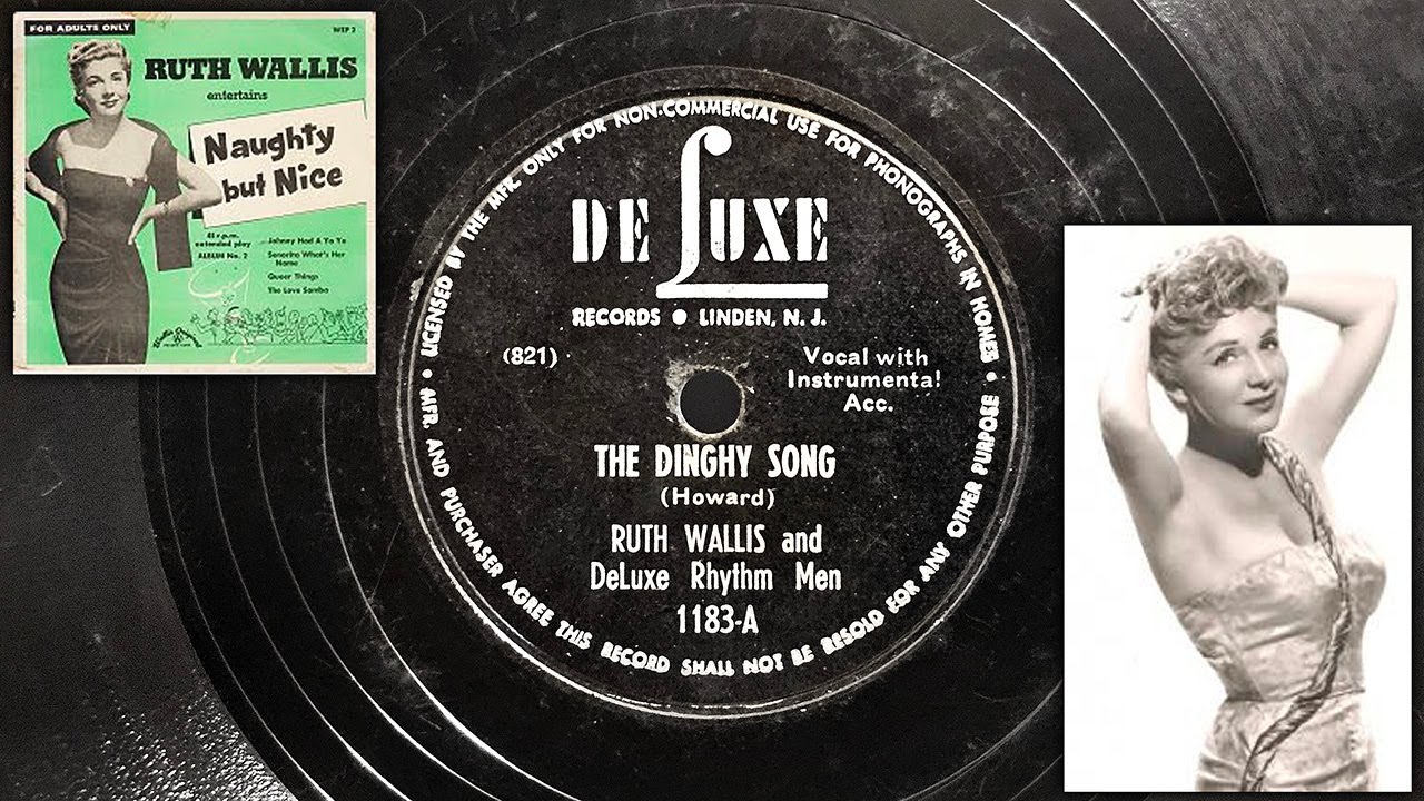 Ruth Wallis and DeLuxe Rhythm Men - The Dinghy Song ~1948 - YouTube