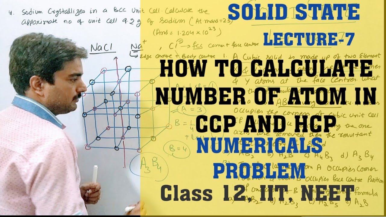 Solid state |lect-7|how to calculate number of atoms in FCC(CCP) ,BCC ...