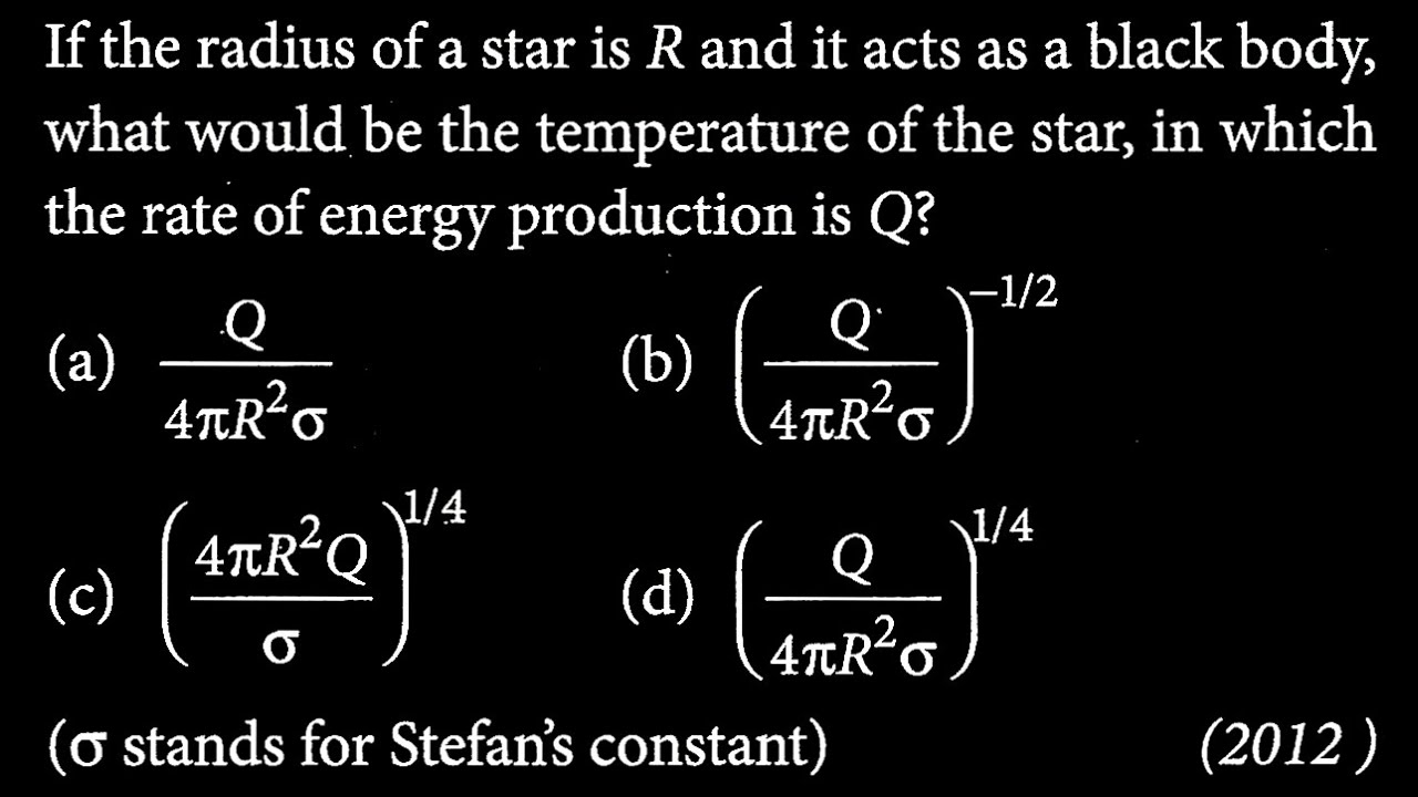 If the radius of a star is R and it acts as a black body, what would be ...