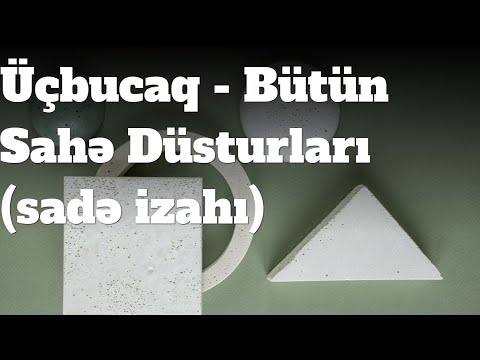 Üçbucaq Bütün Sahə Düsturları