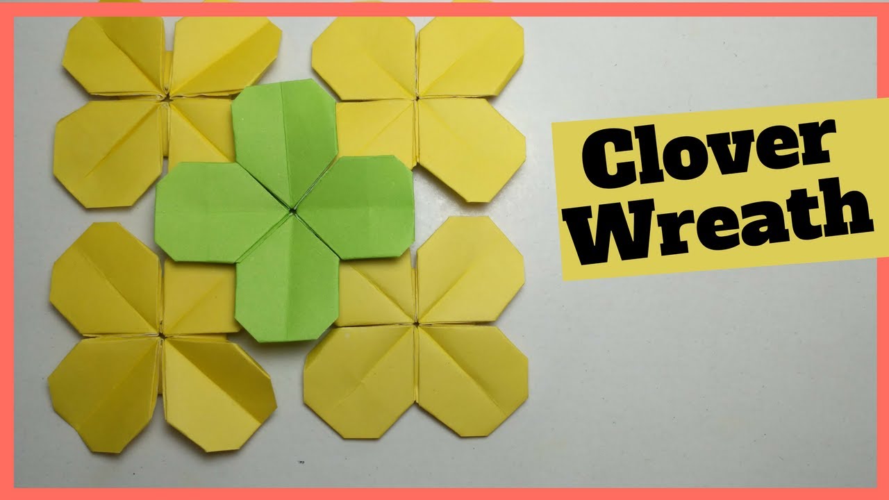 Origami Clover Flower Instructions | DIY Four Leaf clover | Handmade Clover Origami - YouTube