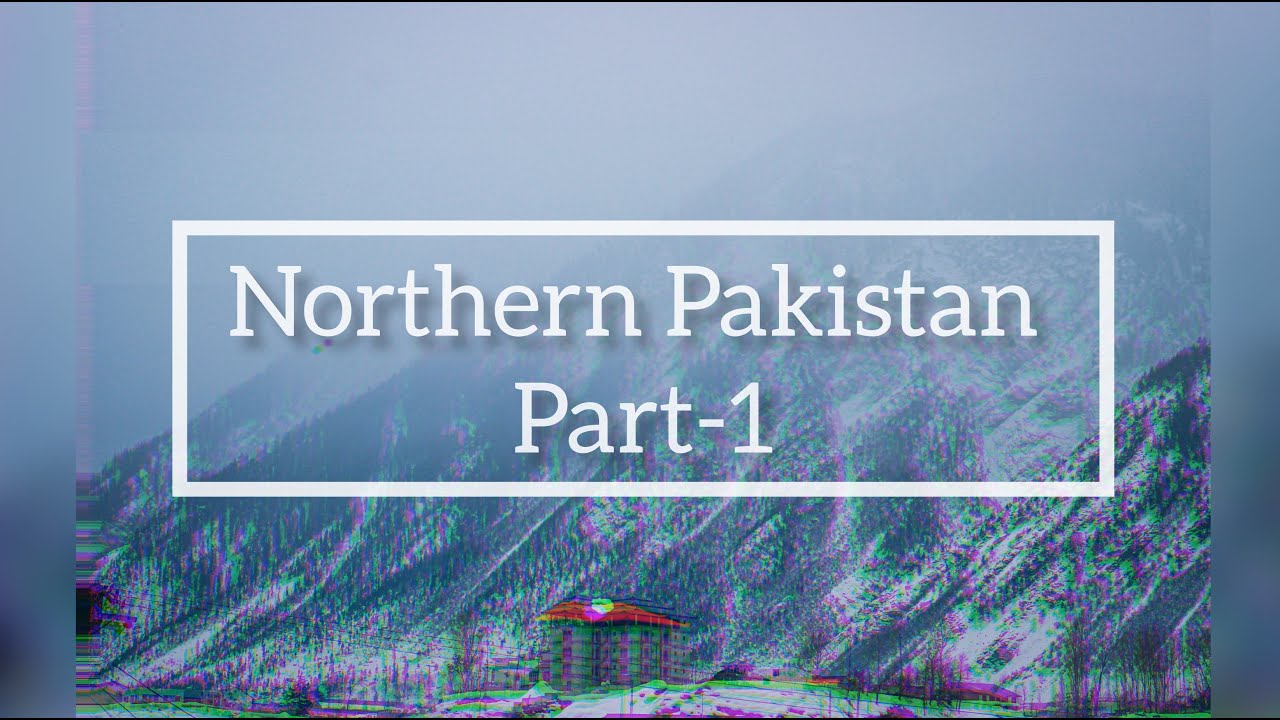 Northern Pakistan | Adobe Lightroom | Photo Show Part-1 - YouTube
