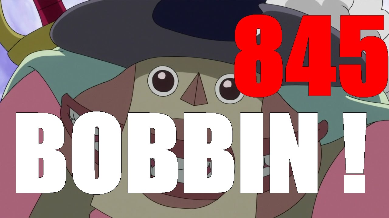 One Piece Review du Chapitre 845 : BOBBIN ! OUI ! - YouTube