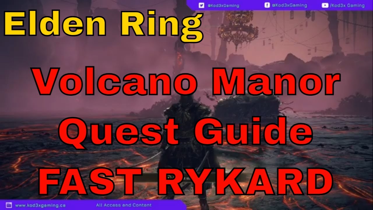 Elden Ring - Volcano Manor Quest Guide | How to Get to Rykard FAST ...