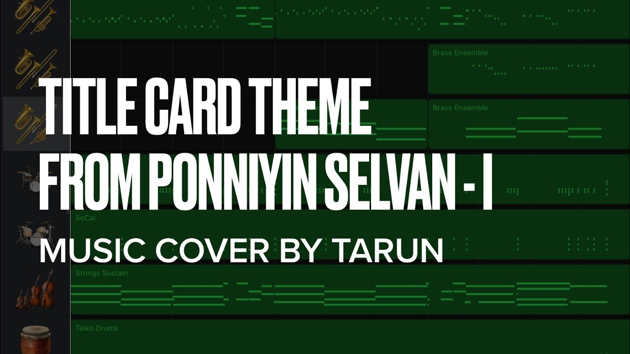 Title Card Theme | Ponniyin Selvan - 1 | Music Cover By Tarun ...