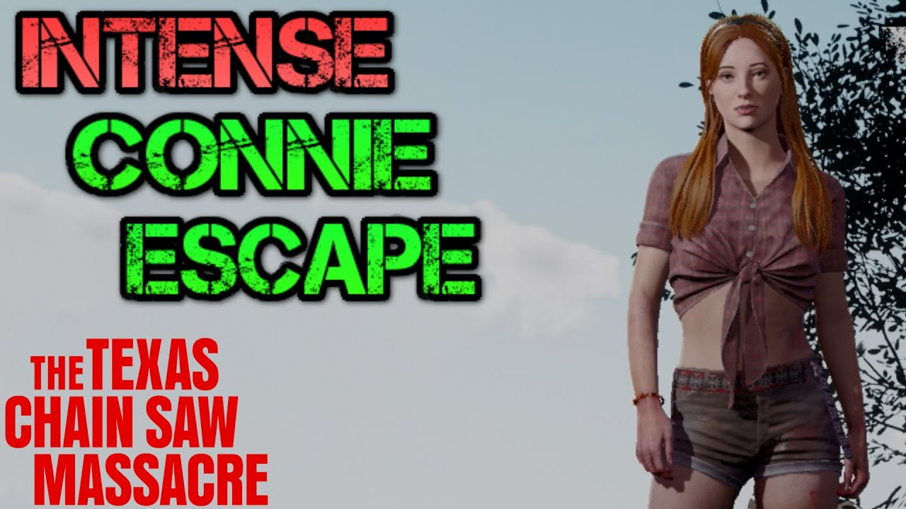 INTENSE Connie Escape | The Texas Chain Saw Massacre Game - YouTube