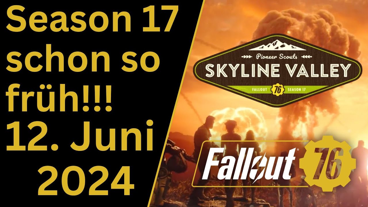 Fallout 76 - Season 17 steht einfach vor der Tür! - YouTube