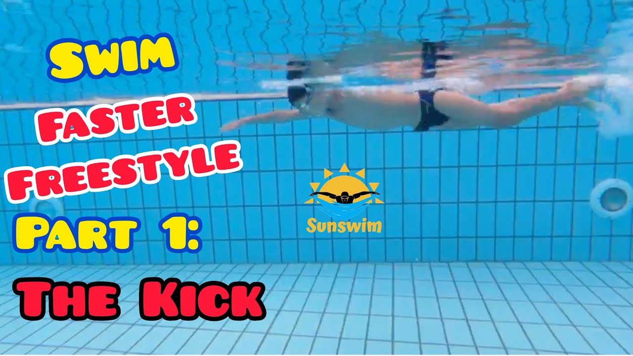 How to Swim Faster Freestyle Series Part 1 - Freestyle Kick - YouTube