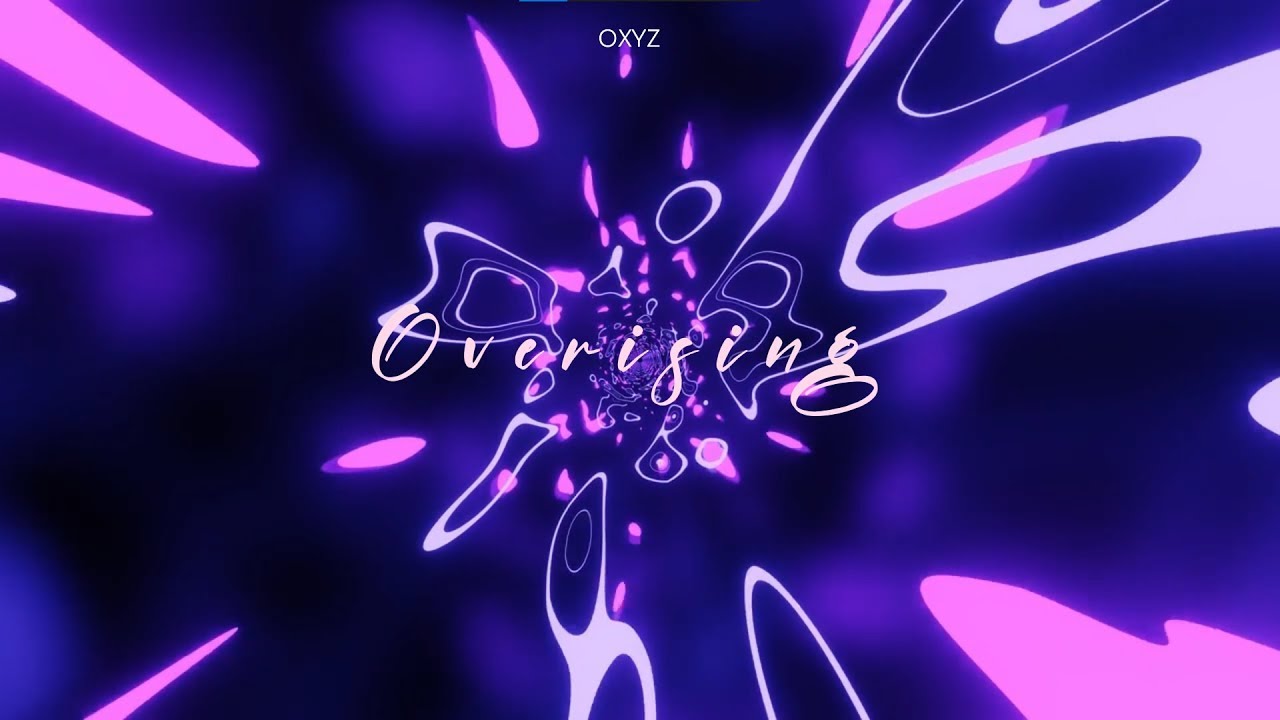 overising - OXYZ | official music video - YouTube