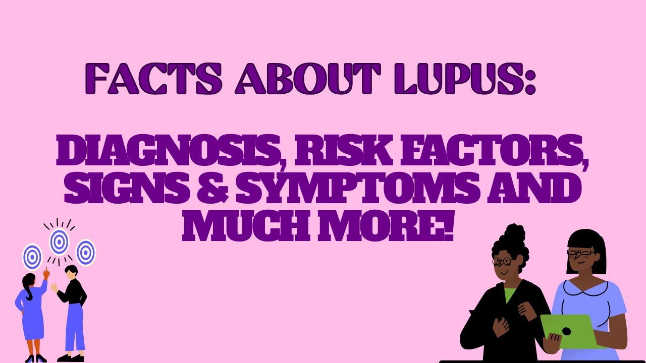 My Lupus Facts Compilation | What Is Lupus? | Risk Factors of Lupus ...