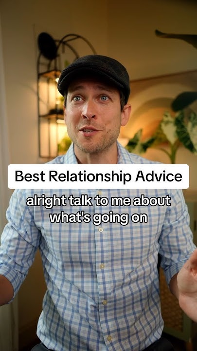 Best Relationship Advice 😂 Youtube