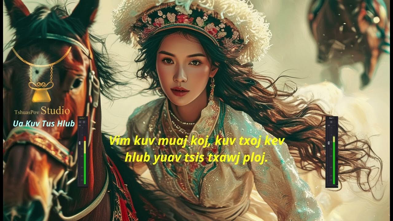 Ua Kuv Tus Hlub By Hmoob Pawg Nkauj Kho Siab Tawm Tshiab Audio/Lyrics - YouTube