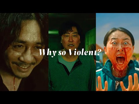 Why is South Korean Cinema and TV so violent?