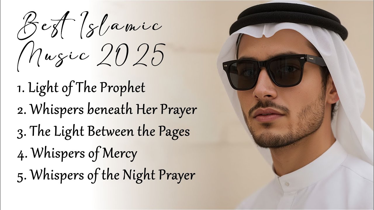 Top Islamic Songs Compilation | Islamic Music Background - 30 Minutes ...