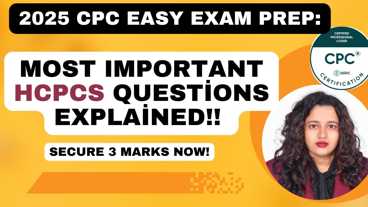 Most Commonly Asked HCPCS Questions are Answered|| 2025 CPC Exam Prep# ...