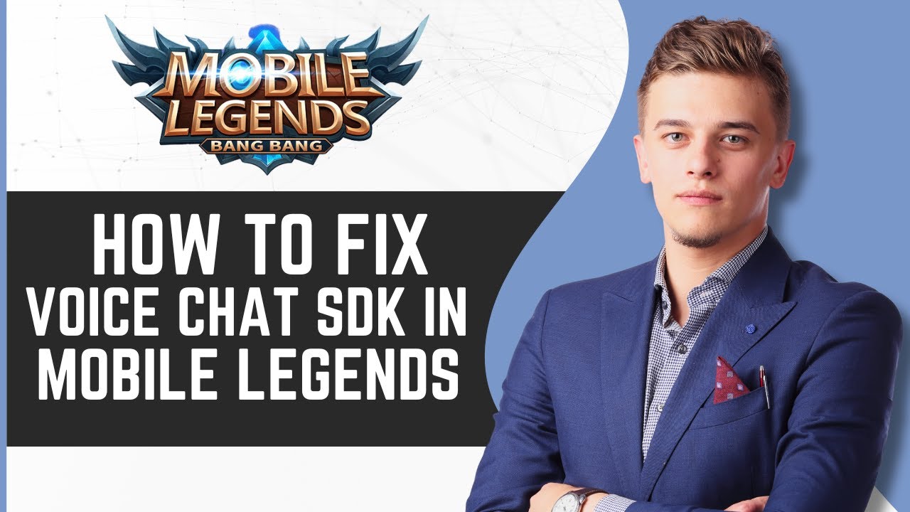 How To Fix Voice Chat SDK in Mobile Legends | Full Guide 2024 - YouTube