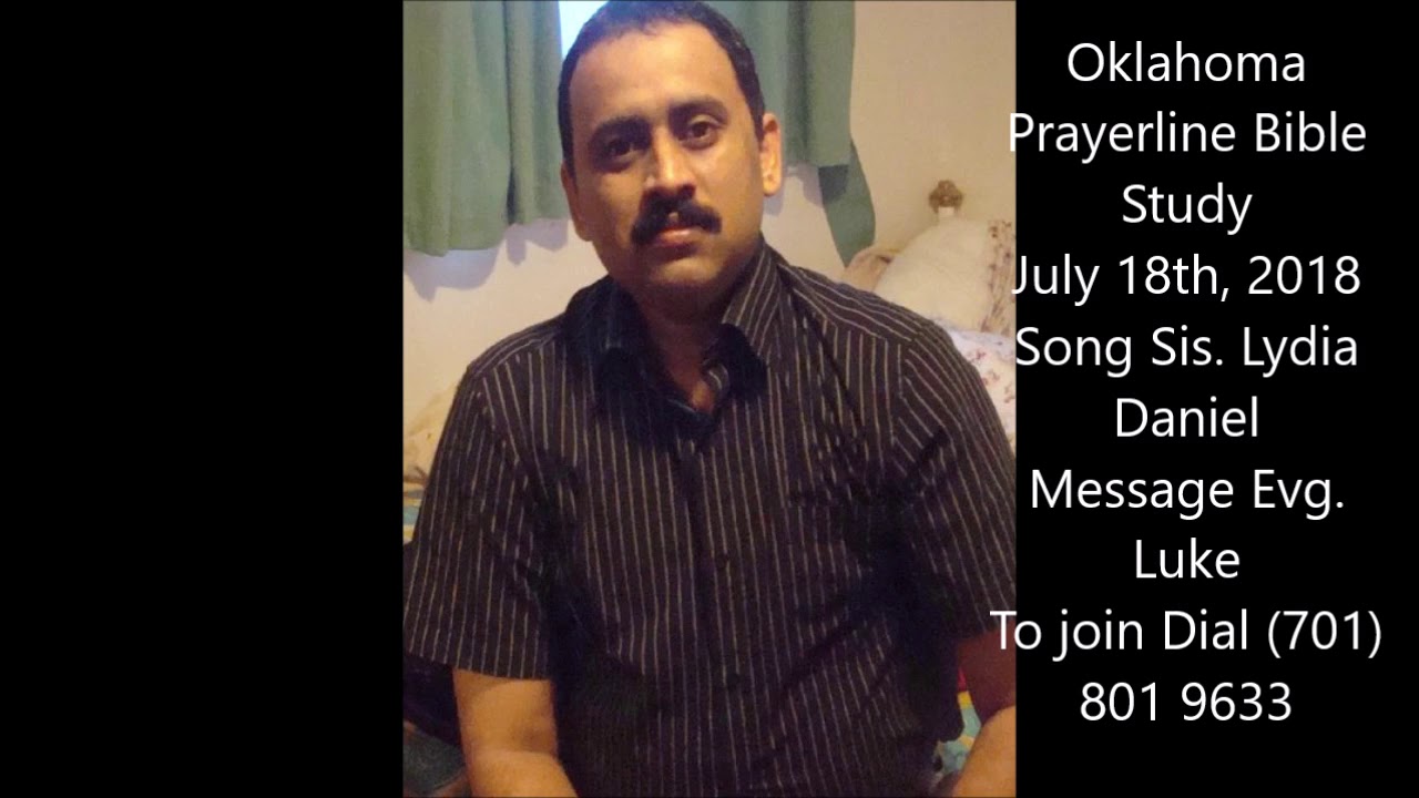 Oklahoma Prayerline Bible Study July 18th, 2018 Song Sis. Lydia Daniel ...