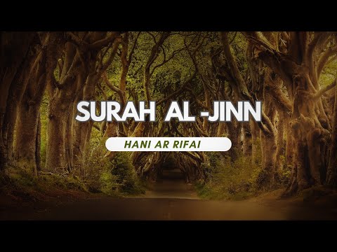 Surah AL-JINN || HANI AR RIFAI ||