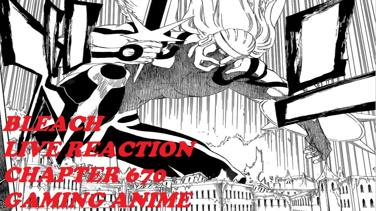 Bleach Chapter 670 Live Reaction: Final Form Gallery - YouTube