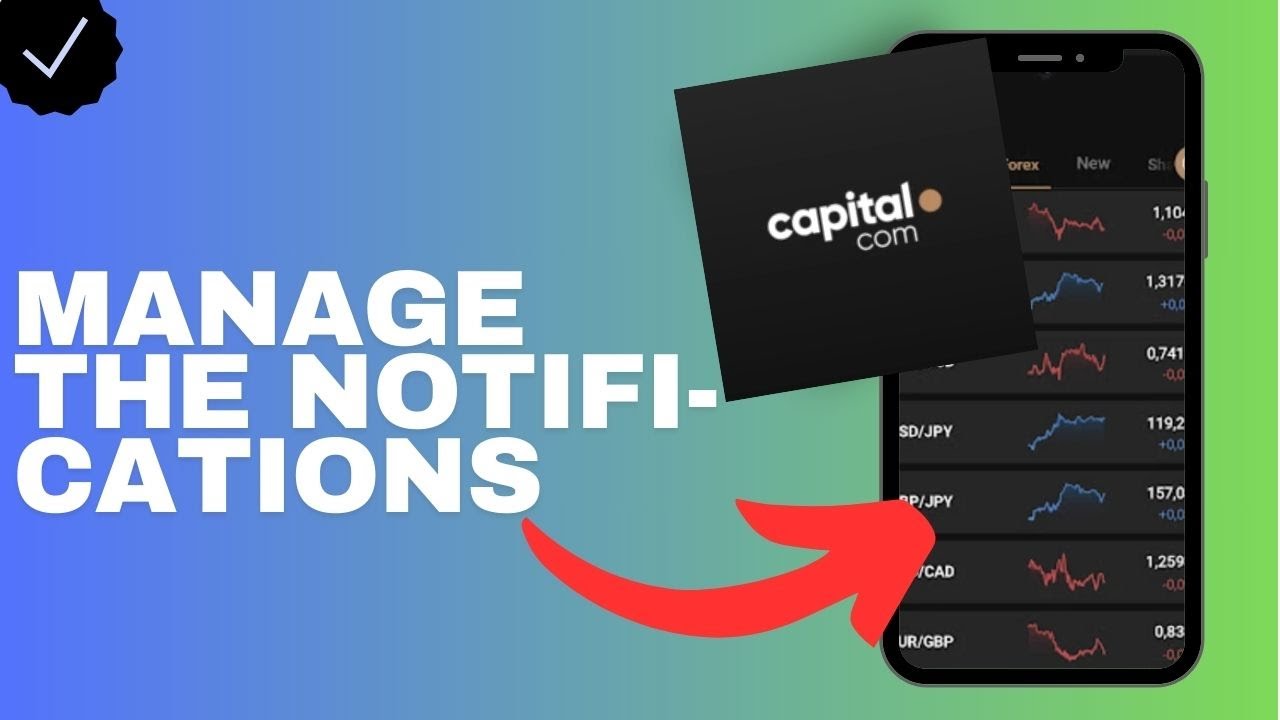 How to manage the notifications in the Capital.com app? - YouTube