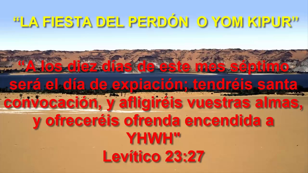 29 setiembre 2017 LA FIESTA DEL PERDÓN O YOM KIPUR - YouTube