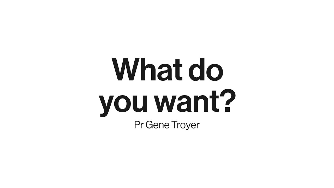 9A // What do you want? // Pr Gene Troyer // Full Service 10.13.24 ...