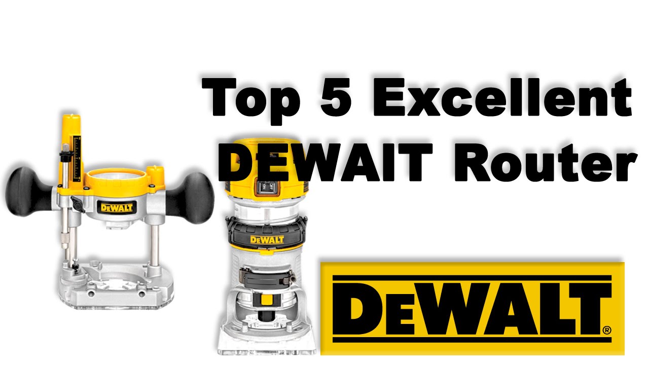 Top 5 DEWALT wood router reviews with guide - YouTube