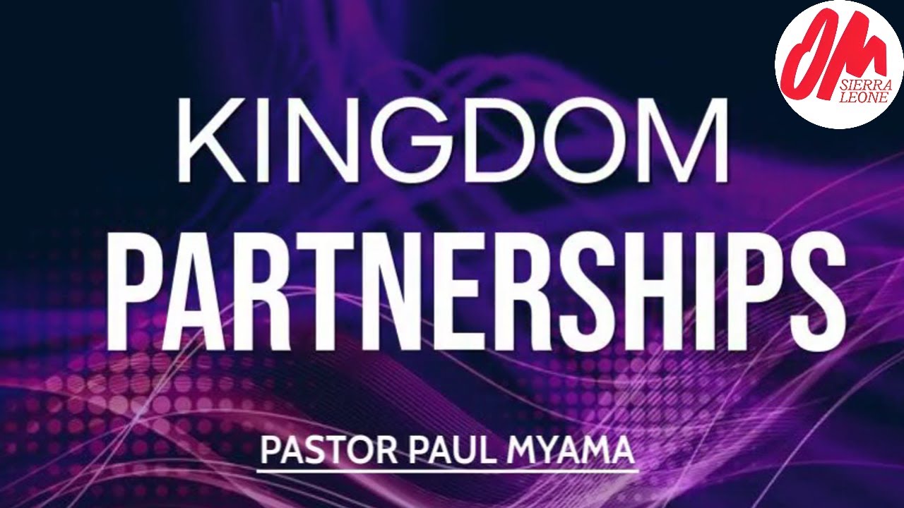 KINGDOM PARTNERSHIP - YouTube