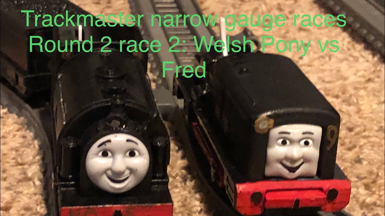 Trackmaster narrow gauge races round 2 race 2: Welsh Pony vs Fred - YouTube