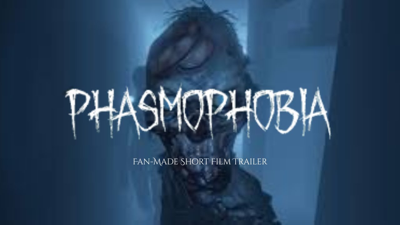 Phasmophobia Short Film Trailer - YouTube
