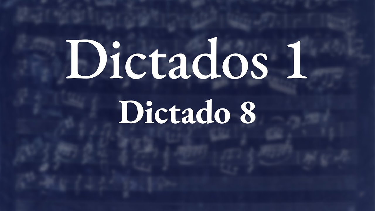 Dictados 1 - Dictado 8 - YouTube