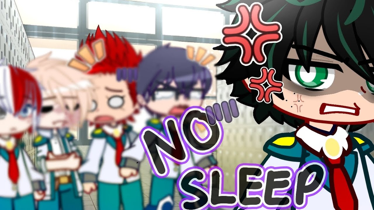 Tired Deku😡😱 | TIRED DEKU AU +BkDk GCMM | - YouTube