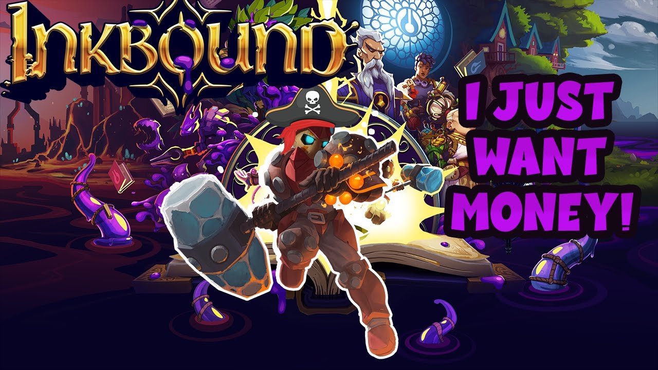 Save the ink? Nah I just want money! - Inkbound - YouTube
