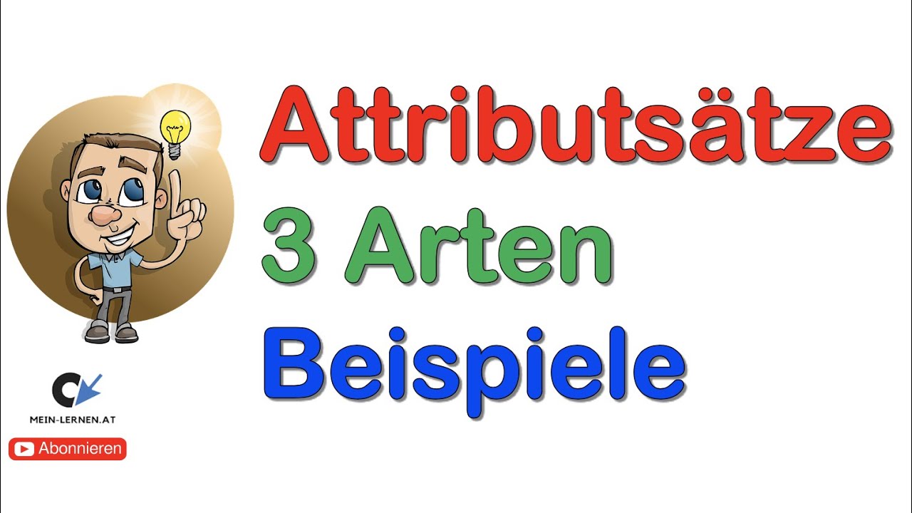 Attributsätze 3 Arten Überblick - YouTube