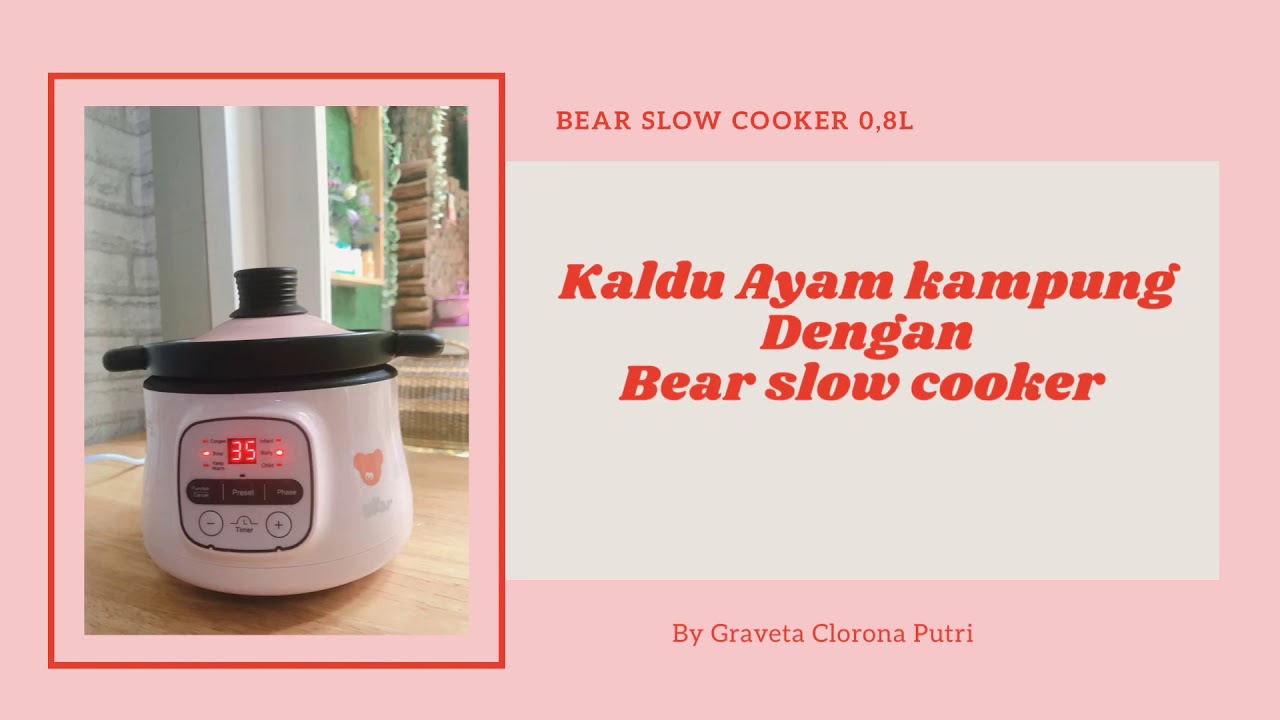 Cara Membuat Kaldu MPASI dengan Bear Slow Cooker 0.8L - YouTube