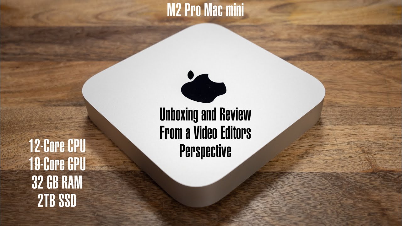 Nearly Maxed Out M2 Pro Mac Mini Unboxing and Review - YouTube