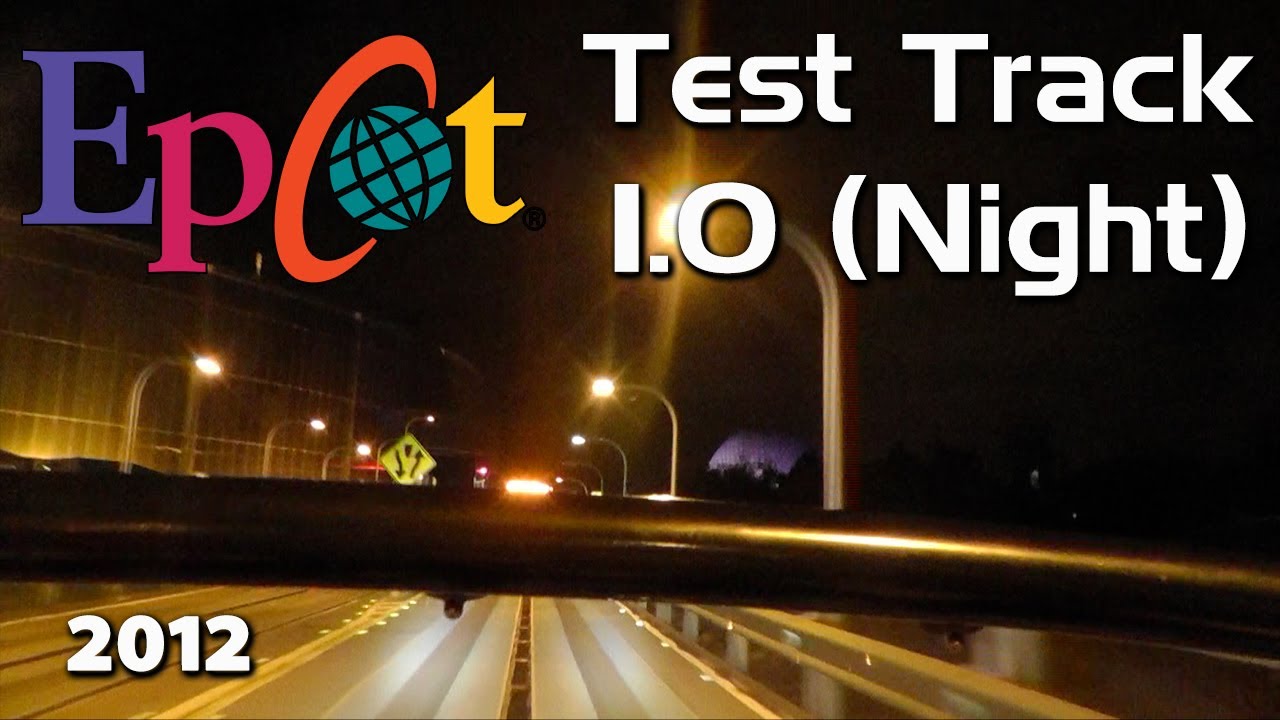 Test Track 1.0 (Night) | Epcot - YouTube