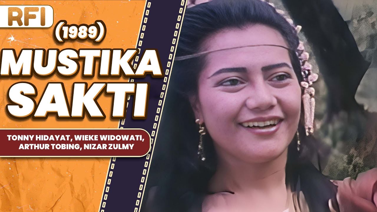 MUSTIKA SAKTI (1989) FULL MOVIE HD - TONNY HIDAYAT, WIEKE WIDOWATI ...