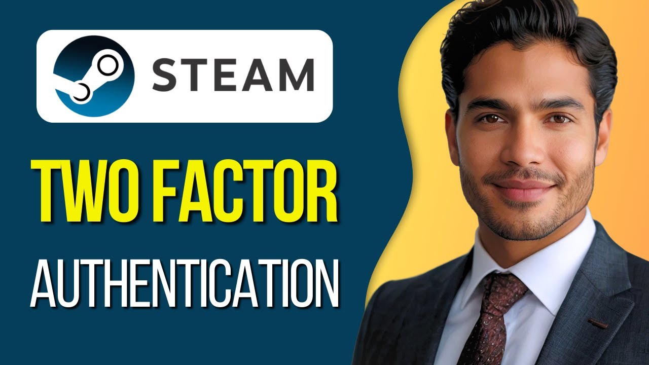 How To Use The Steam Mobile App For Two Factor Authentication - YouTube