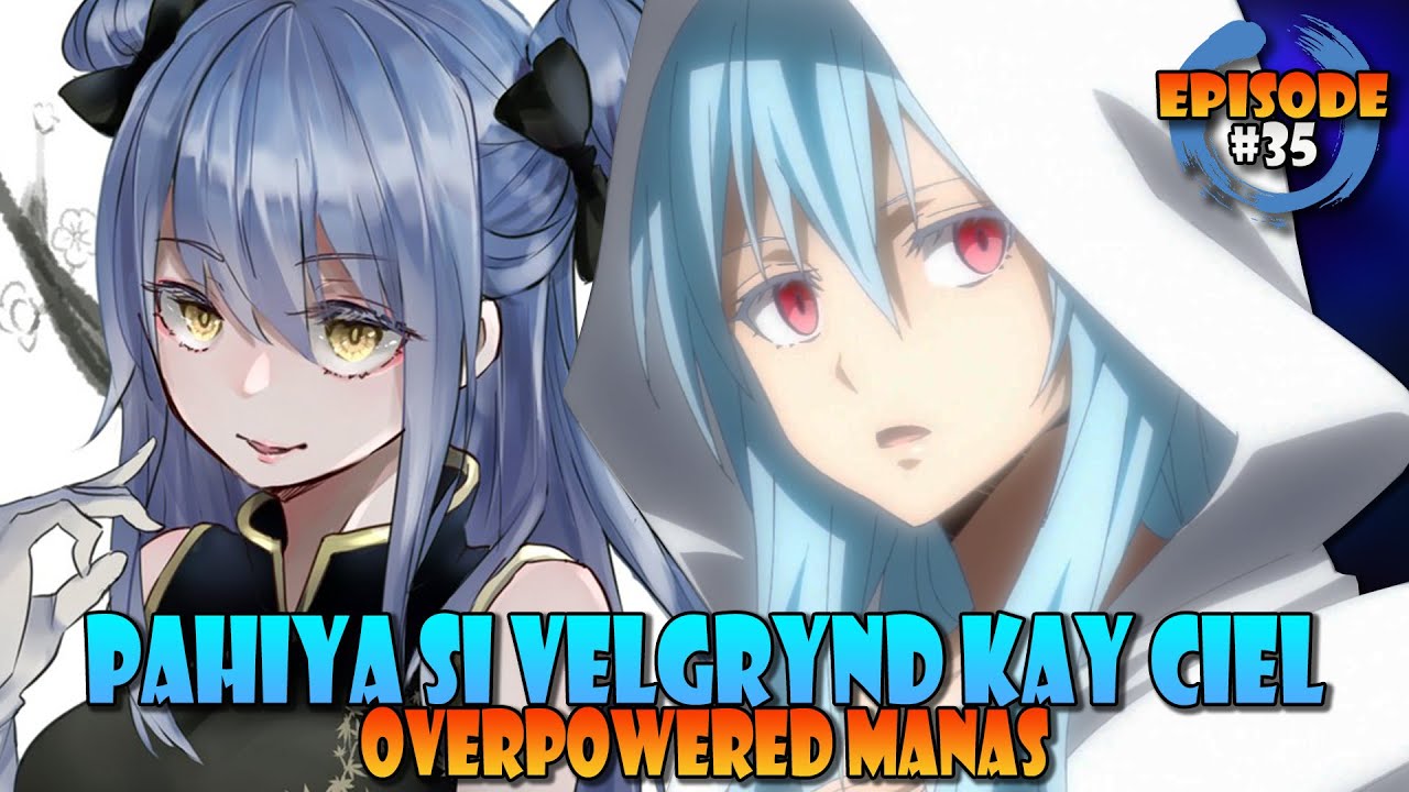 Manas:Ciel Dominates Velgrynd! #35 - Volume 15 - Tensura Lightnovel ...