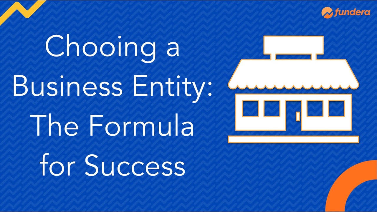Choosing a Business Entity: The Formula for Success - YouTube