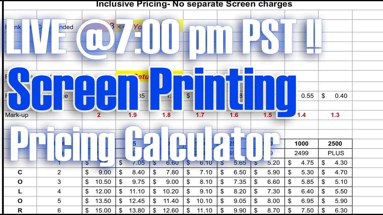 Live: 7:00 pm PST Screen Printing Pricing Calculator - YouTube